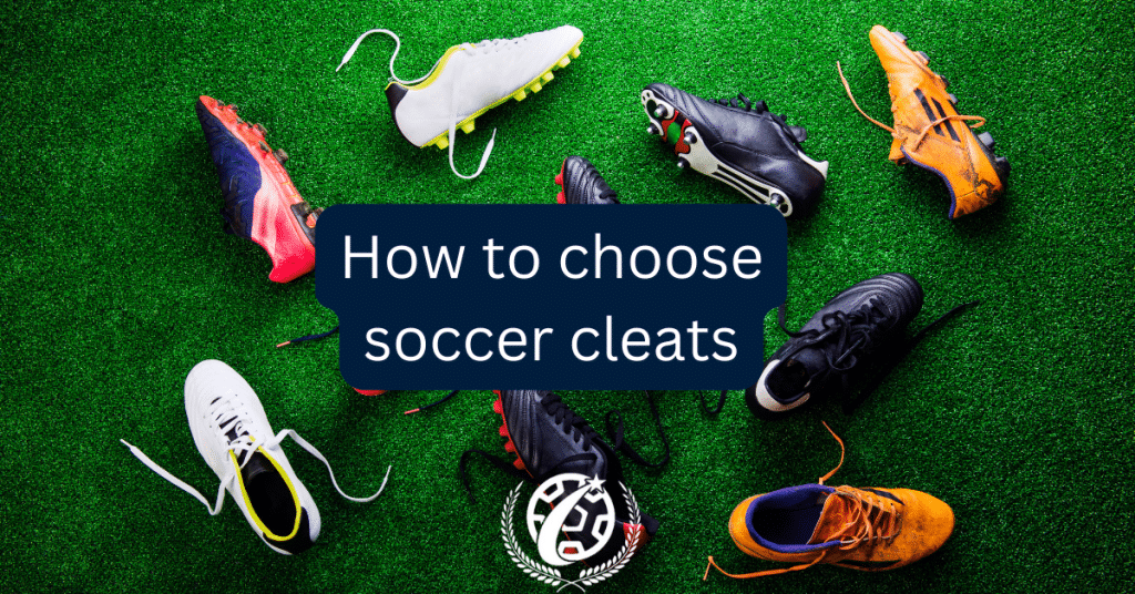 How to Choose Soccer Cleats: A Full Guide
